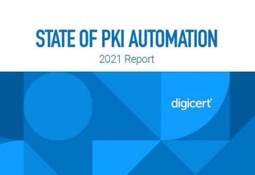 State of PKI Automation 2021 – MySecurity Marketplace