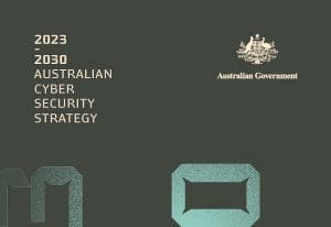 2023-2030 Australian Cyber Security Strategy - MySecurity Marketplace
