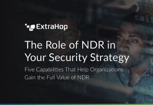 The Role of NDR in Your Security Strategy - MySecurity Marketplace