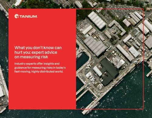 Tanium - What you don’t know can hurt you - MySecurity Marketplace